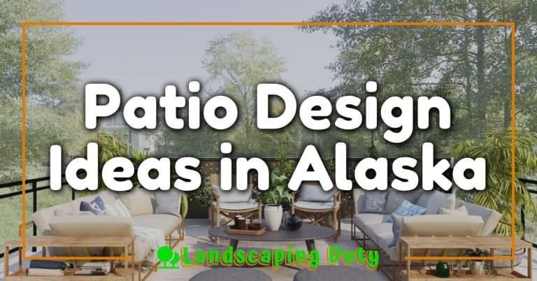 Patio Design Ideas In Alaska: Your Guide To A Stunning Outdoor Space