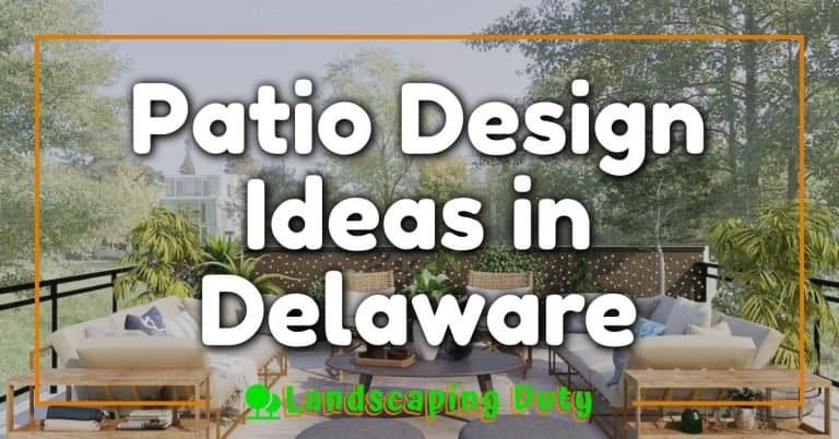 Patio Design Ideas In Delaware: Your Guide To A Stunning Outdoor Space